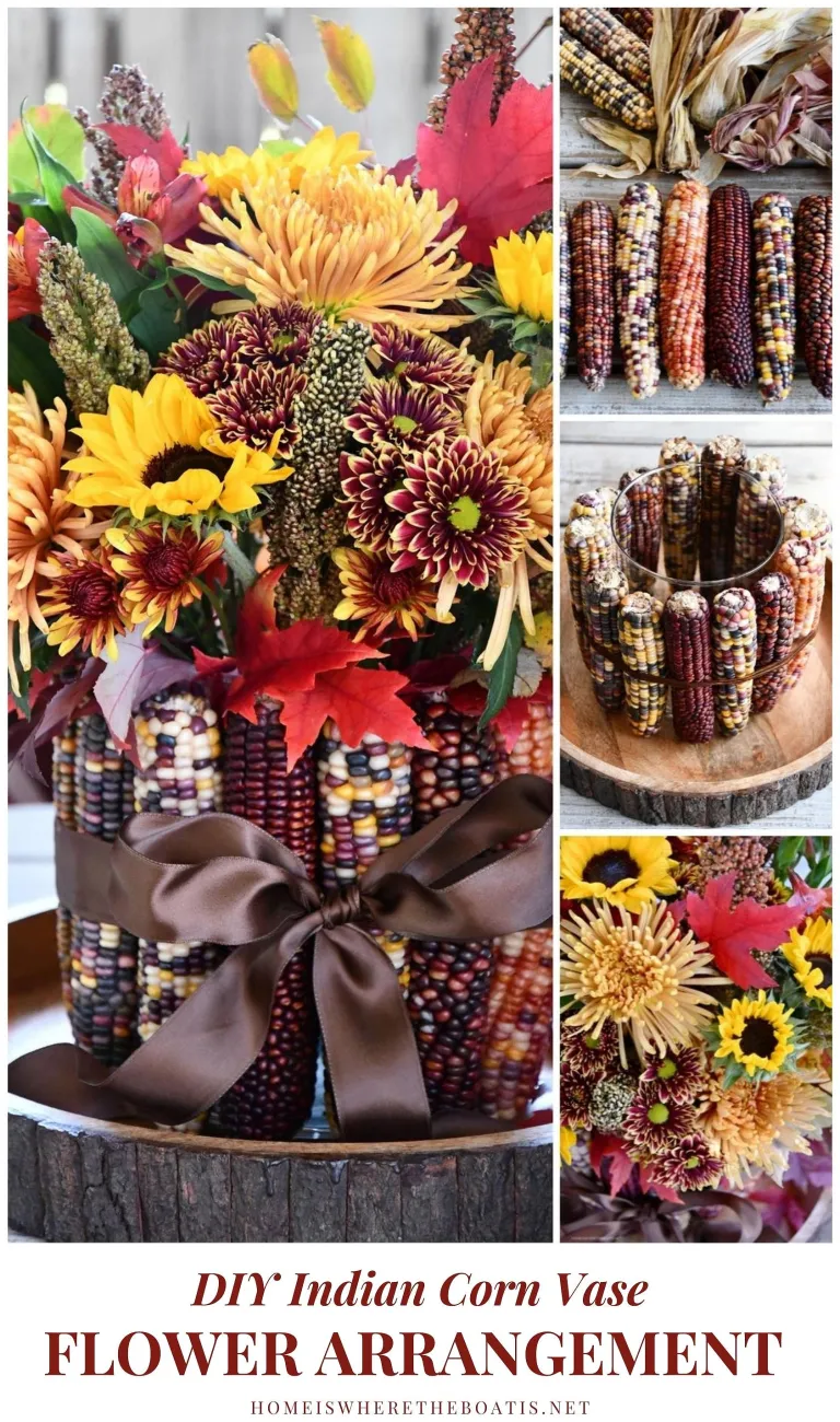 Indian-Corn-Vase-Flower-Arrangement.1widget – Home is Where the Boat Is